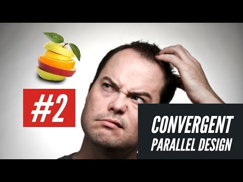 Convergent parallel design (Mixed methods research #2)