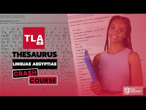The New Thesaurus Linguae Aegyptiae (TLA) - Crash Course Introduction