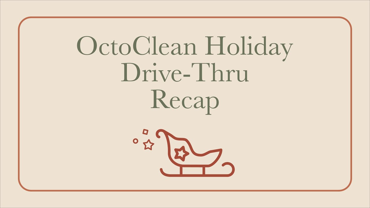 Holiday Drive-Thru Recap | OctoClean