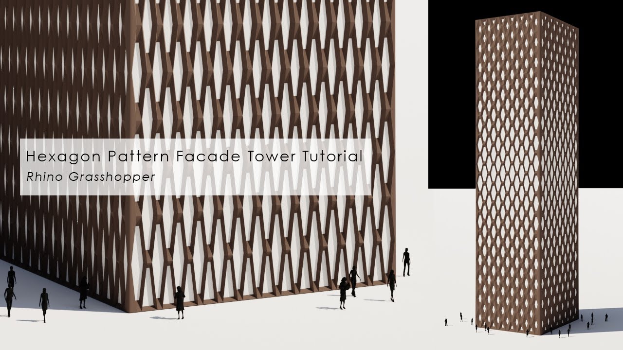 Hexagon Pattern Facade Tower Rhino Grasshopper Tutorial