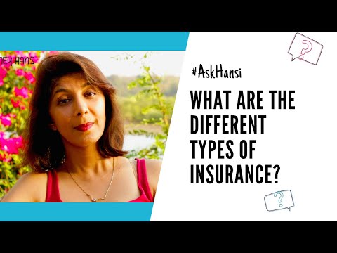 What are the different types of insurance?