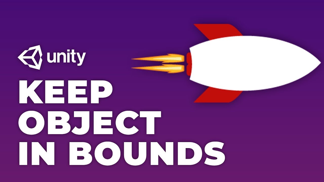 Unity - Keeping The Player Within Screen Boundaries