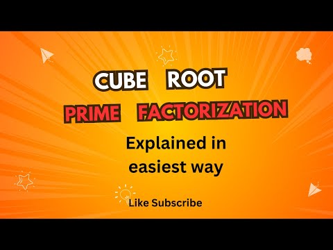 Cube root using the prime factorization method (easy and detailed explanation!)