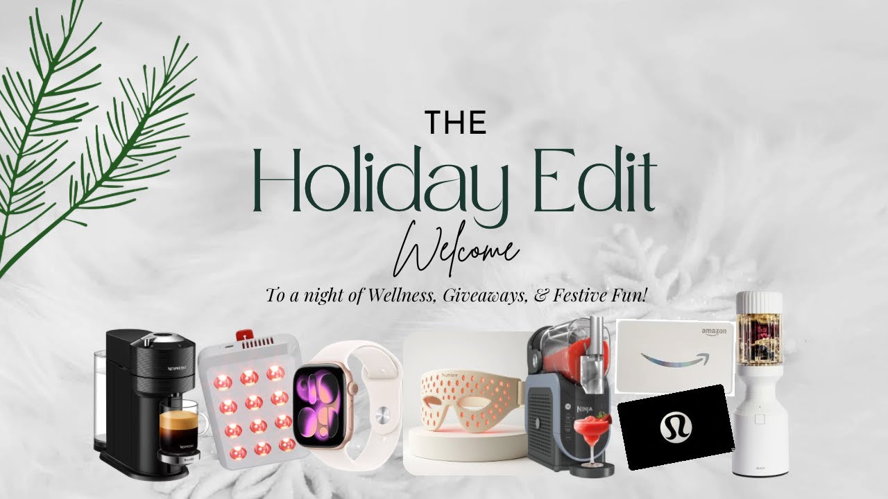 The Holiday Edit - 2025