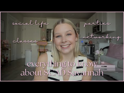 everything you want to know about SCAD Savannah || social life, parties, is it worth it?