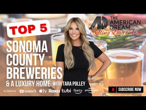 Discover the Top 5 Sonoma County Breweries | The American Dream TV with Tara Polley
