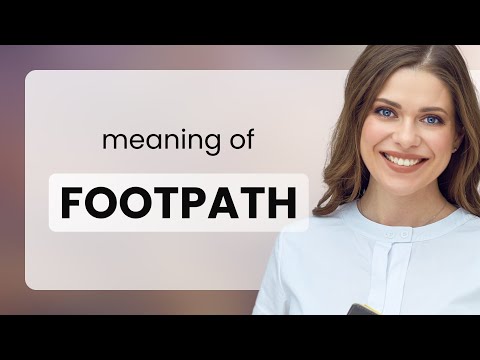 Exploring the Meaning of "Footpath"