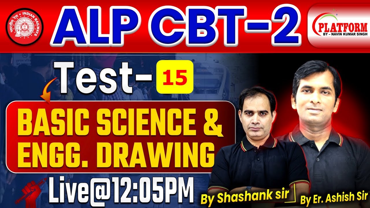 Understanding Basic Science and Engineering Concepts for RRB ALP CBT 2 | Galaxy.ai