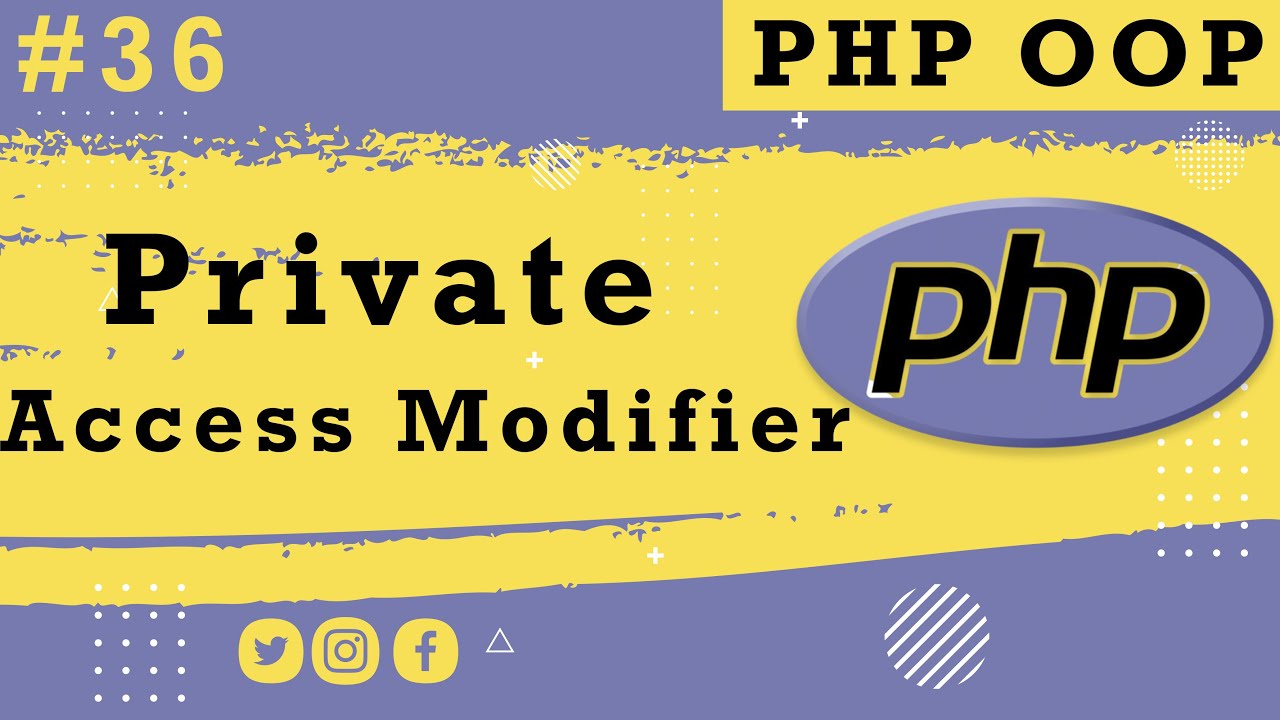 Private Access Modifier in Php (HIndi / Urdu)