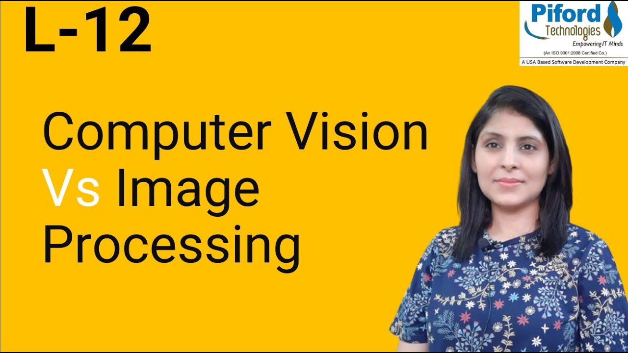 L-12 Computer Vision Vs Image Processing