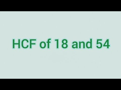 HCF of 18 and 54 | Learnmaths