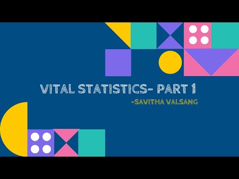 VITAL STATISTICS - PART 1