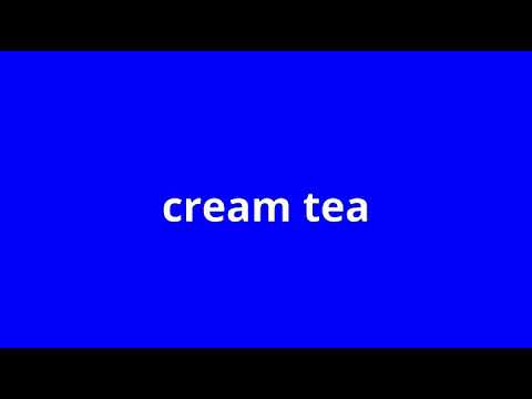 what is the meaning of cream tea.
