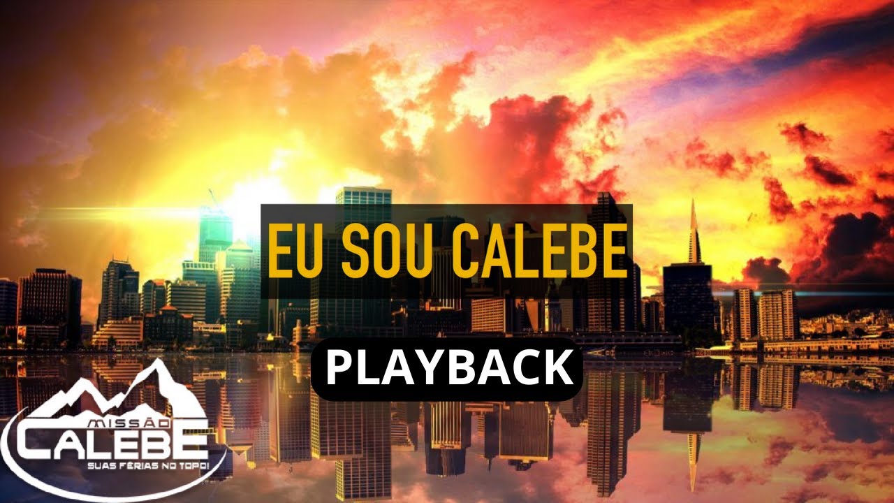 EU SOU CALEBE PLAYBACK
