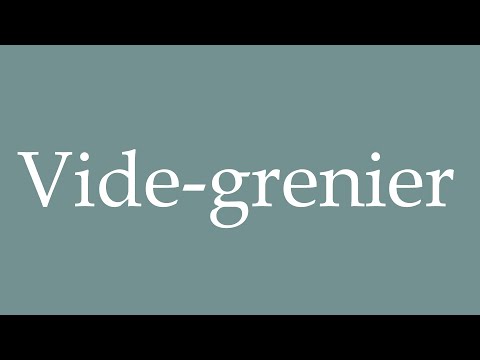How to Pronounce ''Vide-grenier'' (Garage sale) Correctly in French