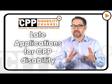 CPP disability | Late applications for CPPD