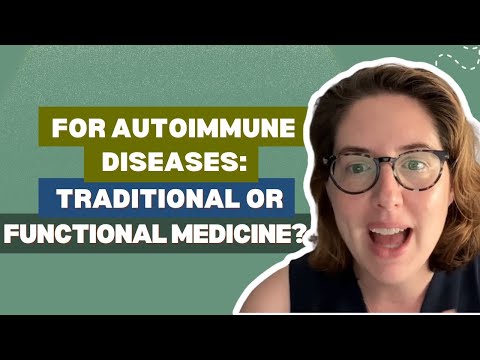 Why You Don't Have to Choose Between Traditional & Functional Medicine for Sjogrens, MCAS, etc.