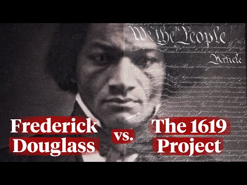 Frederick Douglass vs. the 1619 Project