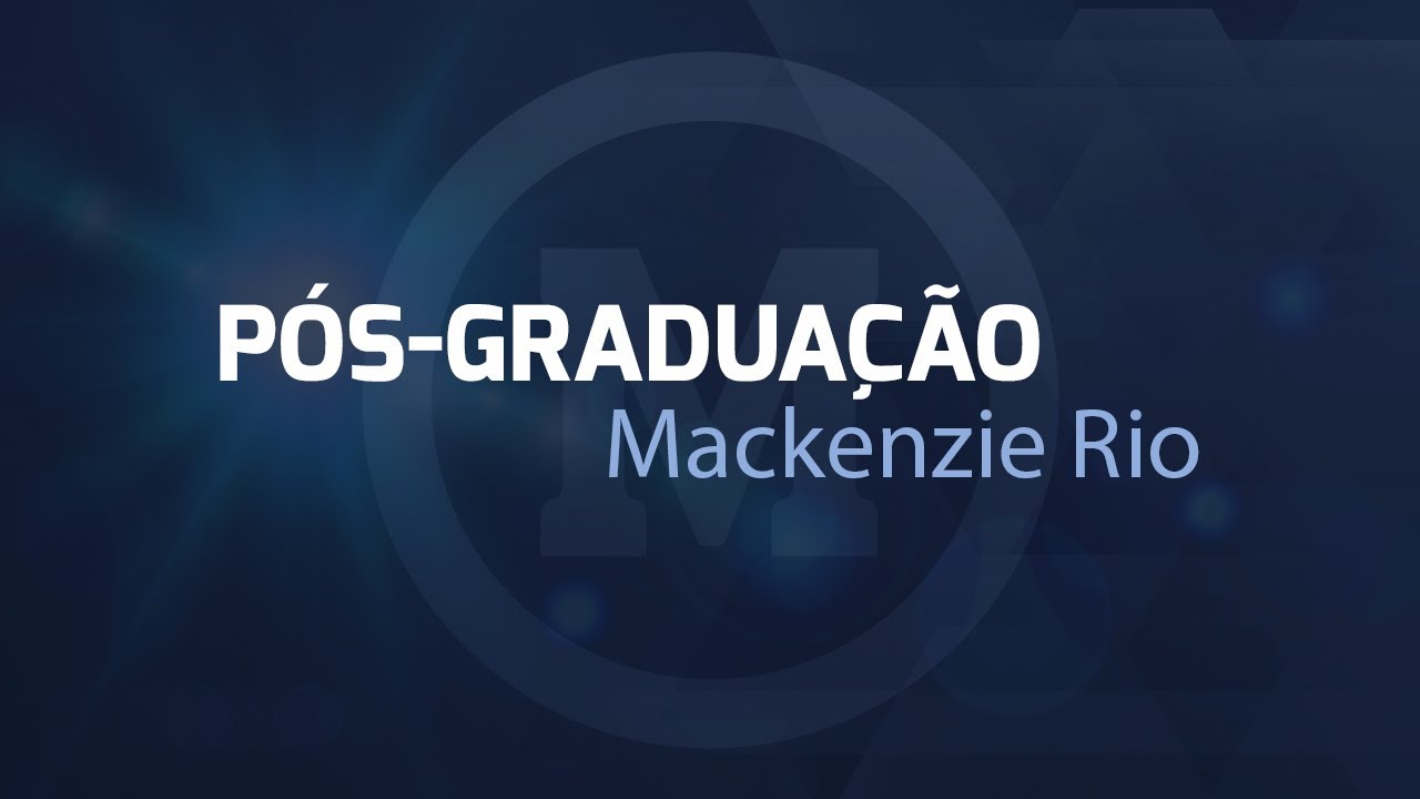 Pós-graduação Mackenzie Rio