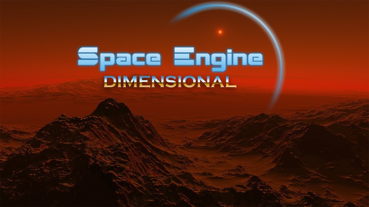 SPACE ENGINE Cinematic - Dimensional