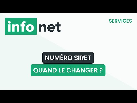 Quand le numéro SIRET peut-il changer ? (définition, aide, lexique, tuto, explication)