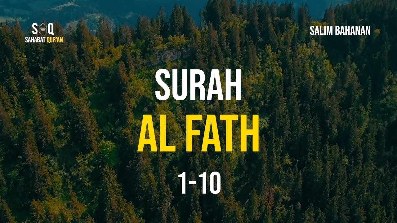 Surah Al Fath Merdu Salim Bahanan