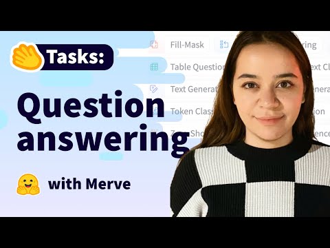 ???? Tasks: Question Answering