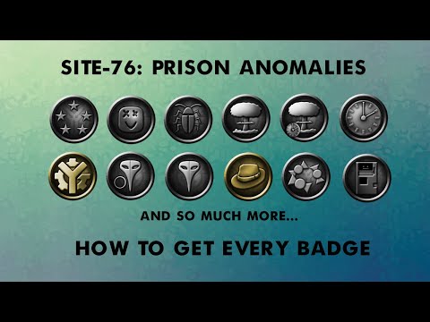 How to get EVERY badge in Site 76: Prison Anomalies on Roblox