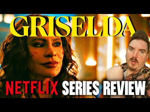 GRISELDA (2024) NETFLIX SERIES Review | Sofia Vergara