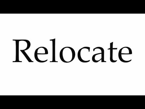 How to Pronounce Relocate
