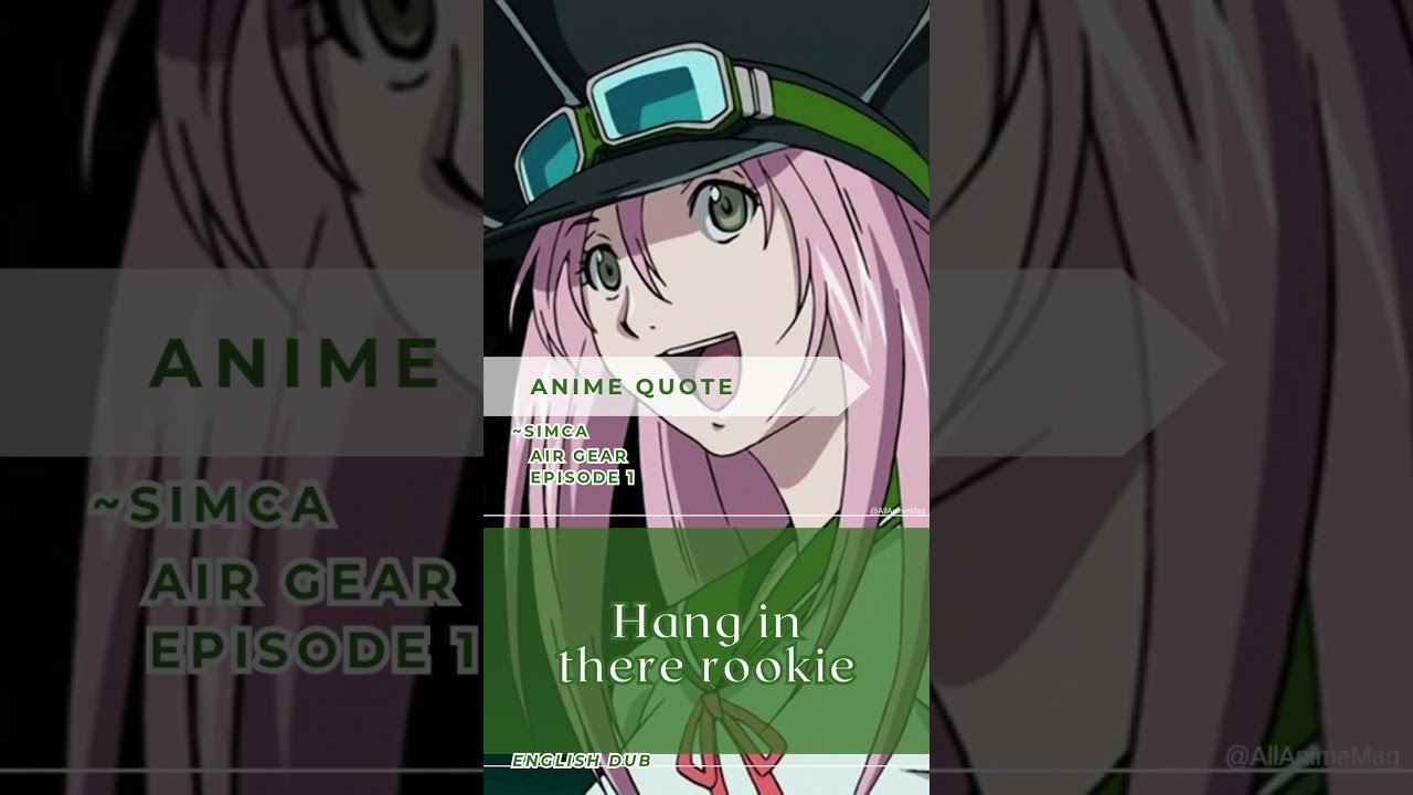 Anime Quote by Simca in the anime Air Gear Season 1 Episode 1 English Dub