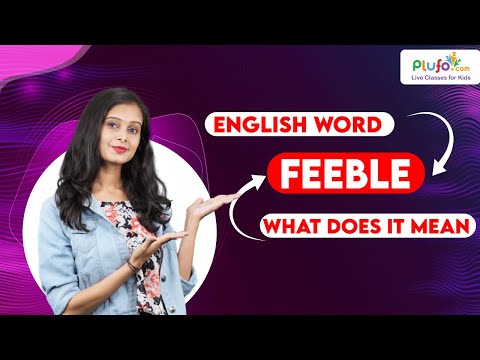 Feeble | English Word Meaning