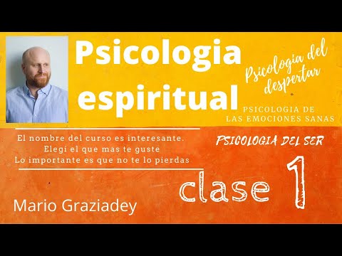 Psicología Espiritual Curso Completo Clase 1