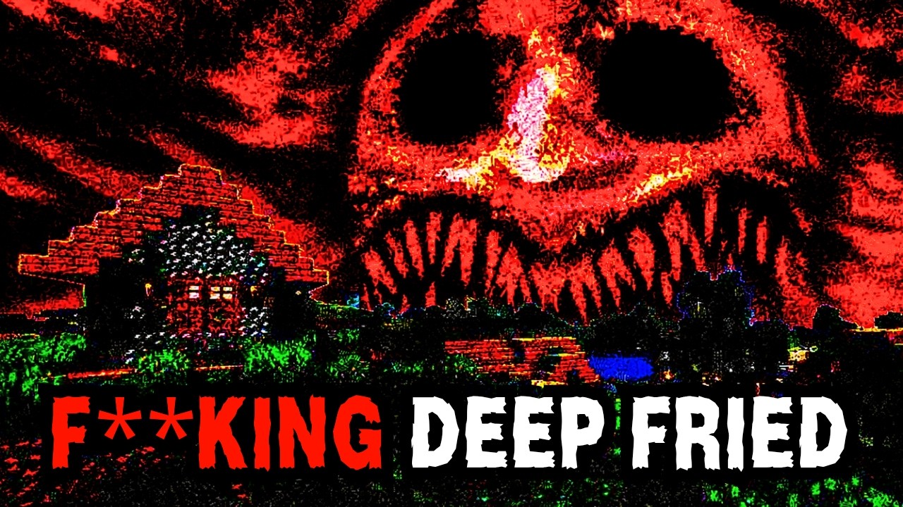 DEEP FRIED Minecraft Horror is Genuinely Terrifying