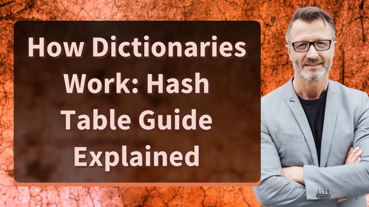 How Dictionaries Work: Hash Table Guide Explained