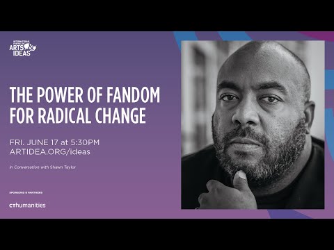 The Power of Fandom for Radical Change