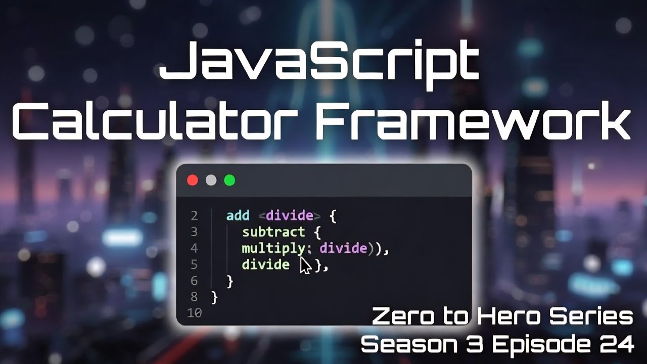 Build a Calculator Framework, learn programming with JavaScript - Season 03 - Episode 024