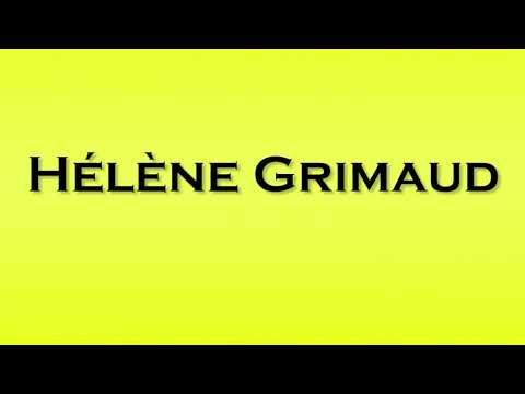 Pronunciation of Helene Grimaud