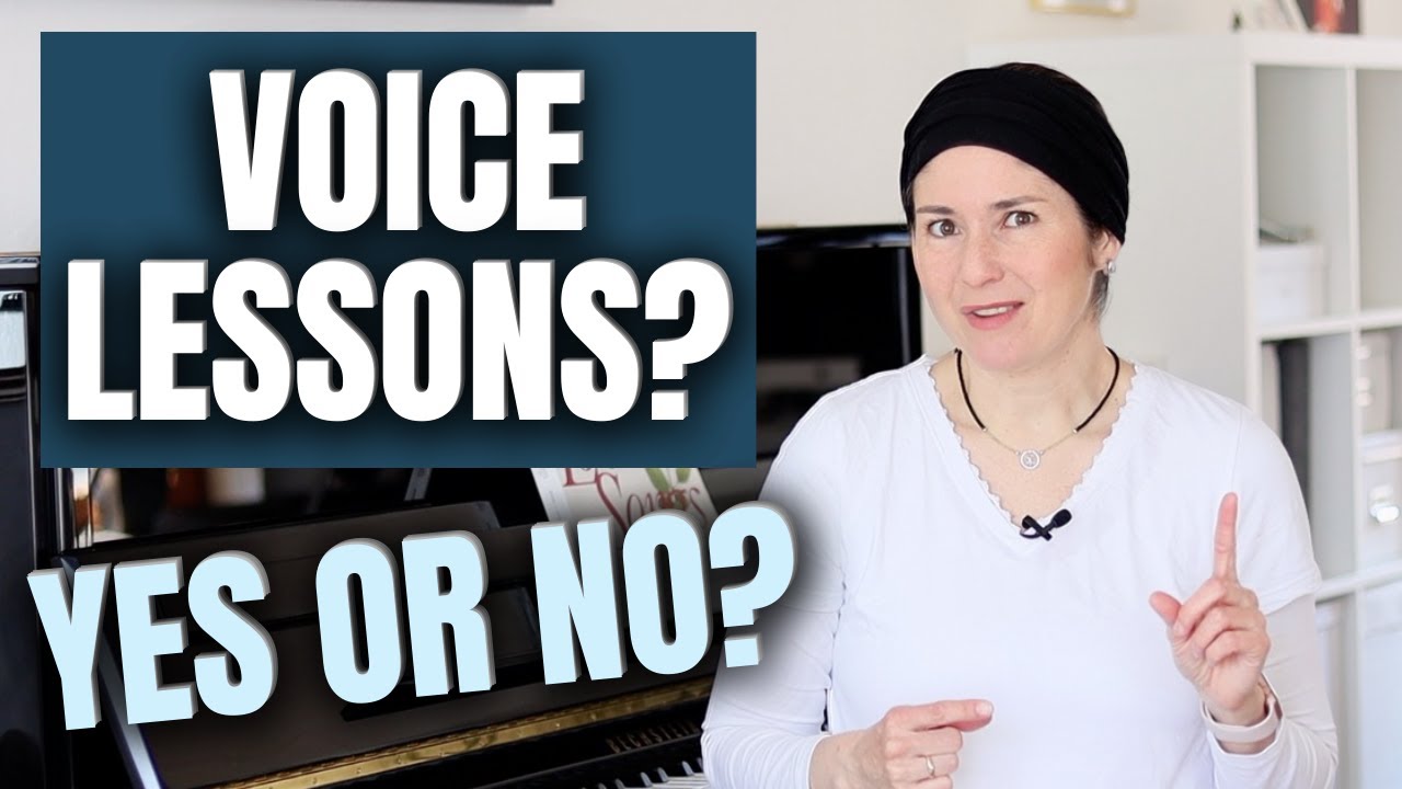 SHOULD YOU TAKE SINGING LESSONS?