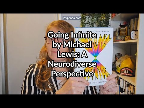 Going Infinite by Michael Lewis: A Neurodiverse Perspective