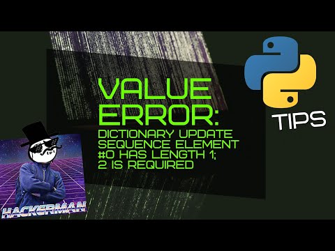 Python ValueError: dictionary update sequence element #0 has length 1; 2 is required