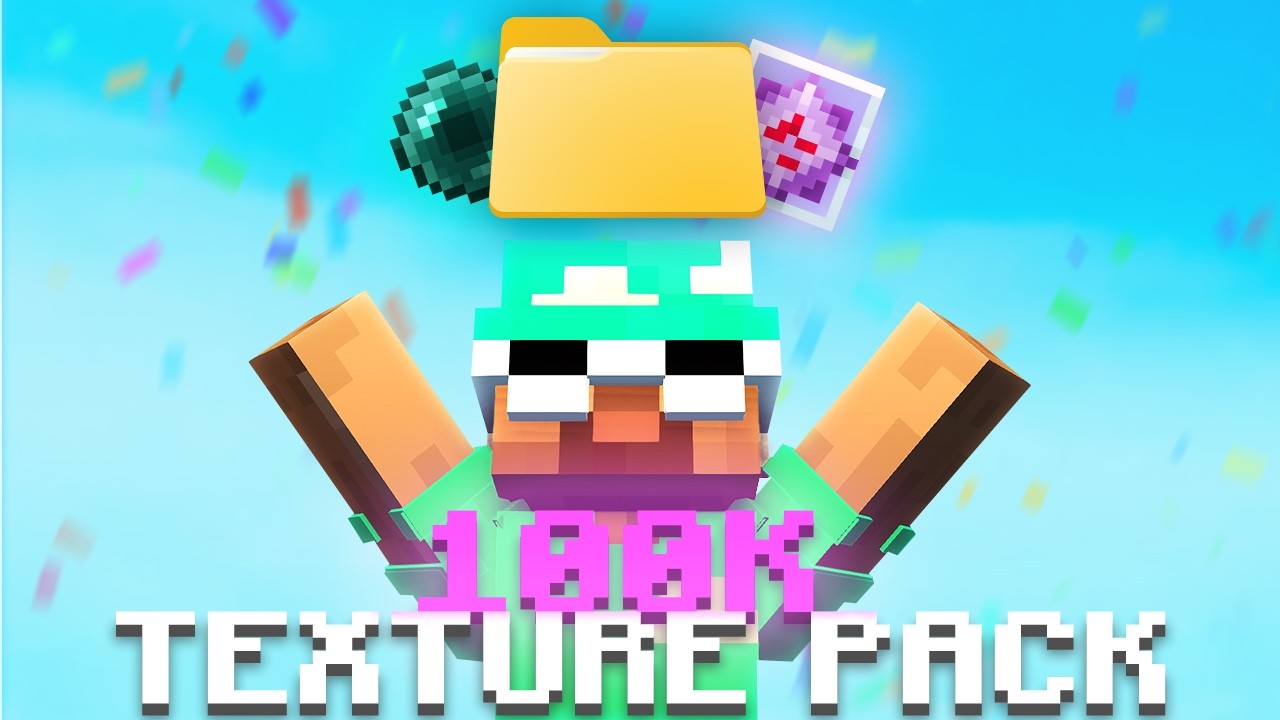 My 100,000 Subscriber Texture Pack