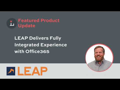 LEAP Delivers Fully Integrated Experience with Office365 and Forms