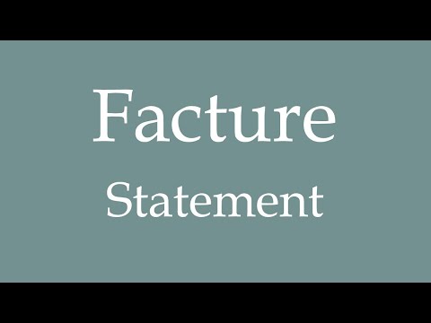 How To Say 'Statement' (Facture) in French