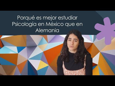 Porqué es mejor estudiar psicología en México que en Alemania
