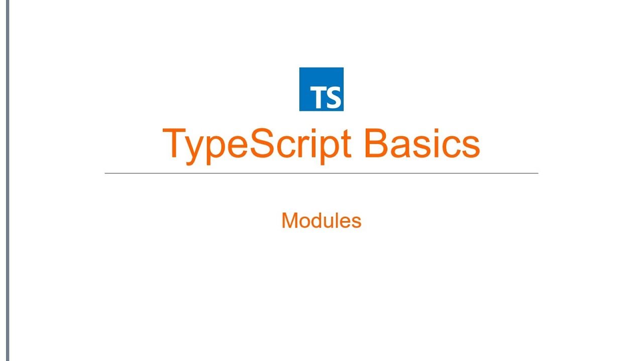 TypeScript Basics | 23 Modules