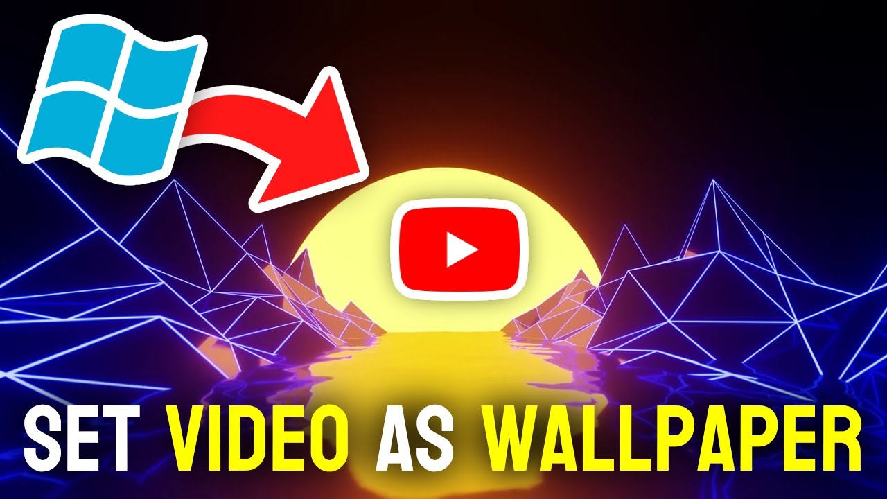 How to Set Video As Wallpaper on PC - Full Guide