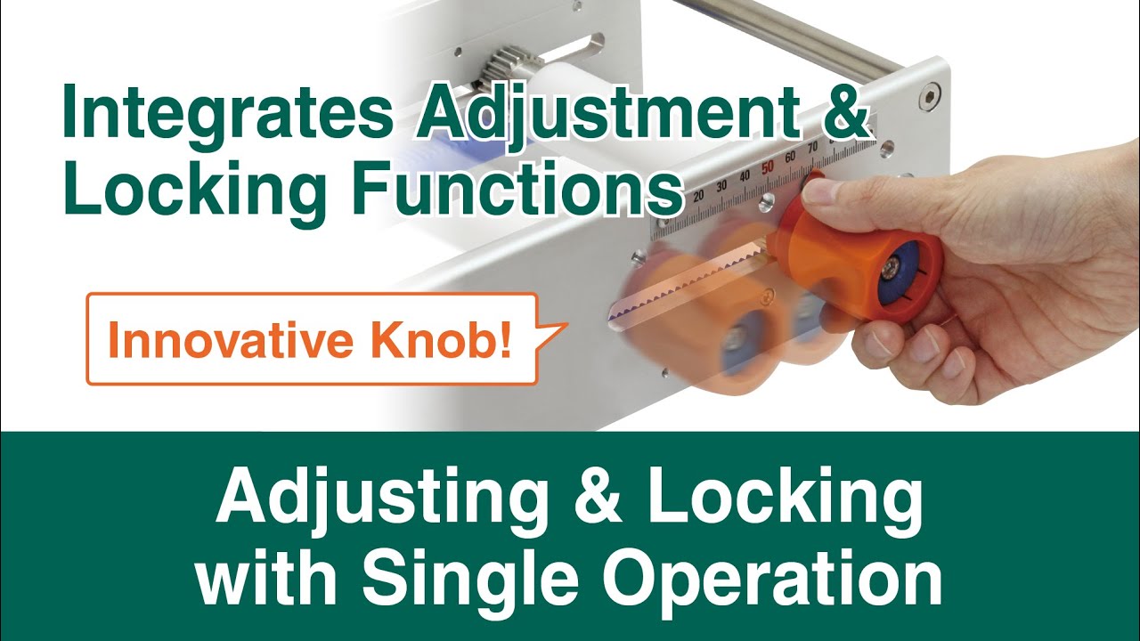 Adjustment & Locking Function! One-Touch Locking Knobs | IMAO