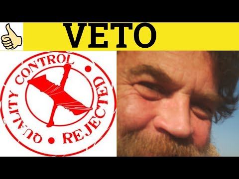 šµ Veto - Veto Meaning - Veto Examples - Veto Definition - Legal English