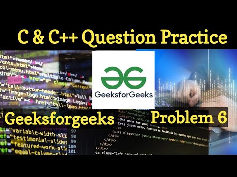 Learn 97 C | C Question Practice | Geeksforgeeks C | Geeksforgeeks C Problems | Program 6 - Mind ...